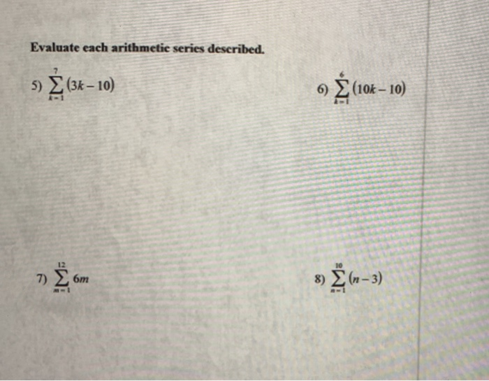 Solved Evaluate each arithmetic series described. 5) Σ(St - | Chegg.com
