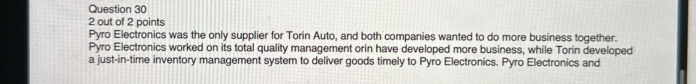 Solved Question 30Pyro Electronics was the only supplier for | Chegg.com