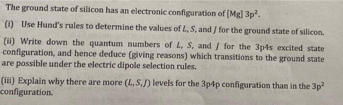 Solved The ground state of silicon has an electronic | Chegg.com