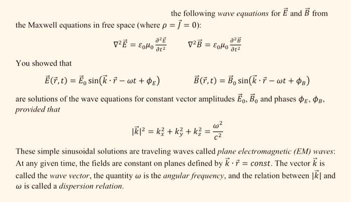 Solved the following wave equations for E and B from the | Chegg.com