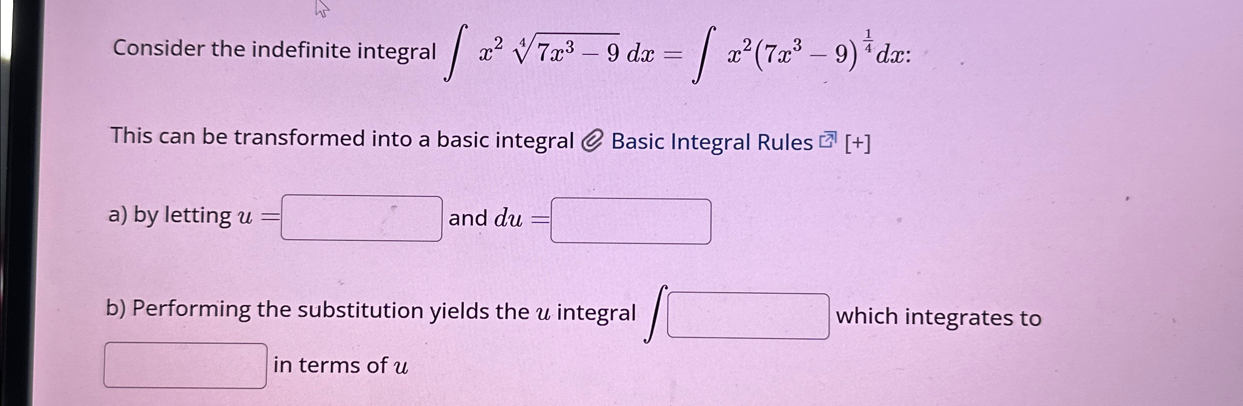 Solved Consider the indefinite integral | Chegg.com