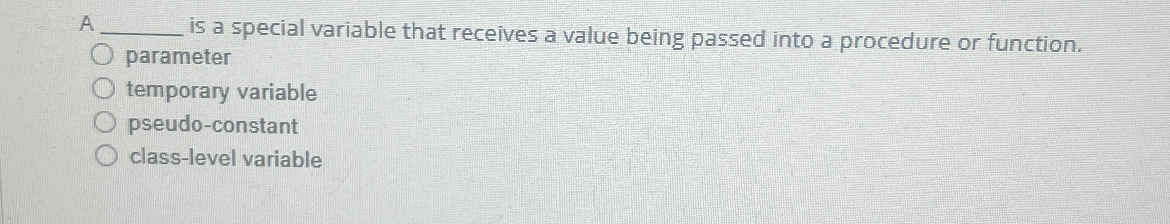 Solved A is a special variable that receives a value being | Chegg.com