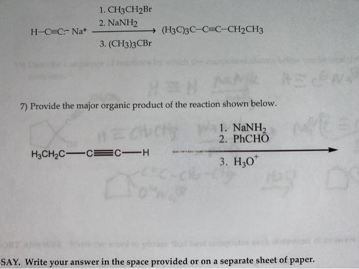 Solved 1. CH3 CH2Br 2. NaNH2 → (H3C)3C-C=C-CH2CH3 3. (CH3)3 | Chegg.com