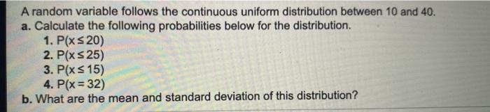 Solved A random variable follows the continuous uniform | Chegg.com