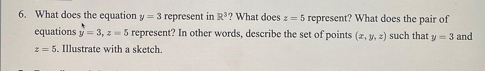 Solved What does the equation y=3 ﻿represent in R3 ? ﻿What | Chegg.com