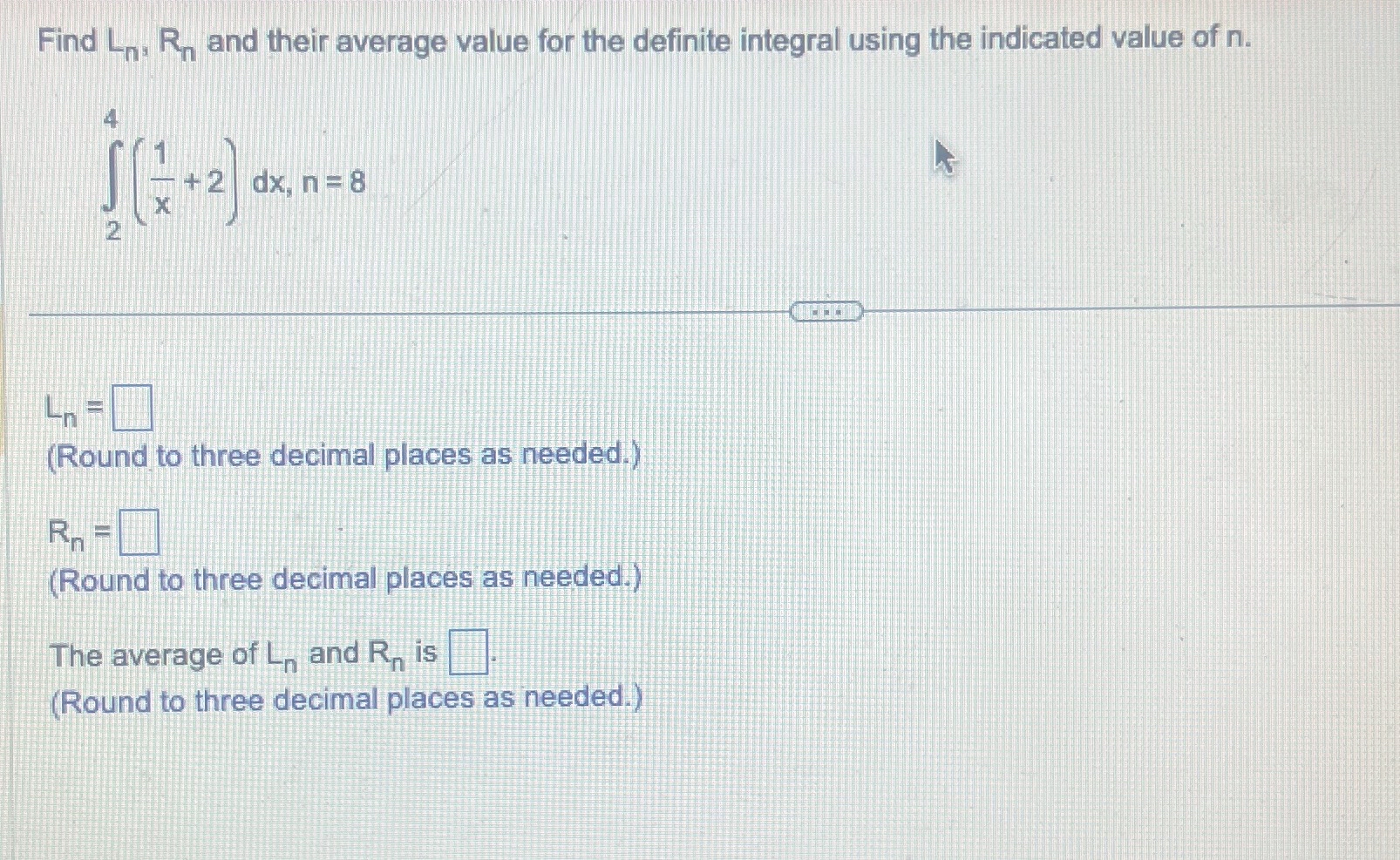 Solved Find Ln,Rn ﻿and their average value for the definite | Chegg.com