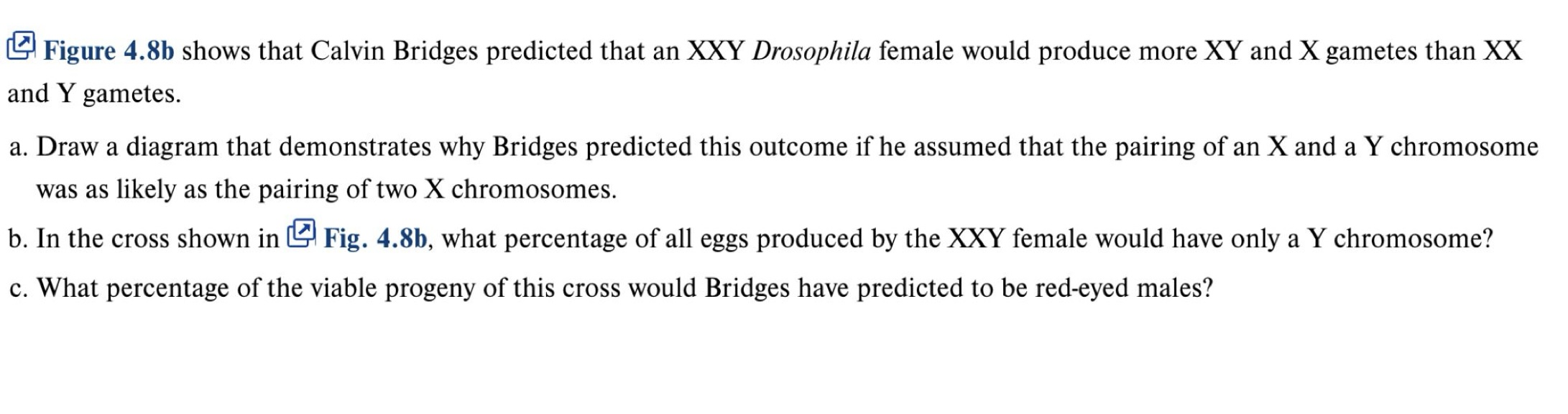 Figure 4.8b shows that Calvin Bridges predicted that | Chegg.com