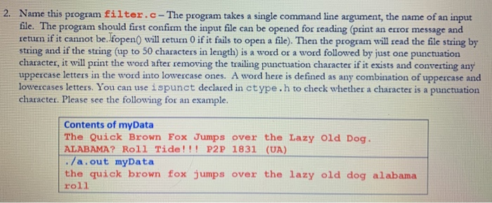 Solved 2 Name Program Filterc Program Takes Single Command Line Argument Name Input File 4598