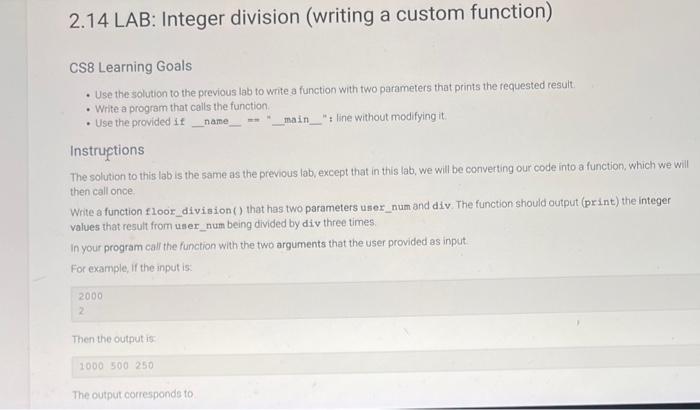 Solved 2.14 LAB: Integer division (writing a custom | Chegg.com