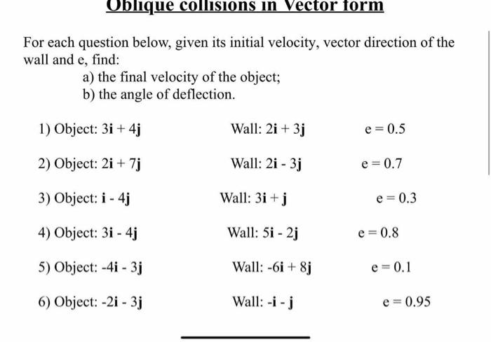 Oblique collisions in Vector form For each question | Chegg.com