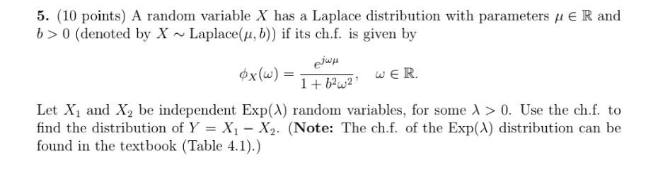 Solved 5. (10 points) A random variable X has a Laplace | Chegg.com