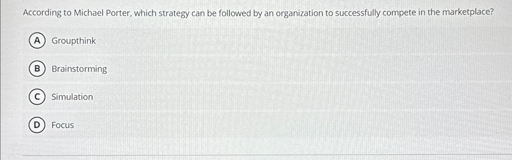 Solved According to Michael Porter, which strategy can be | Chegg.com