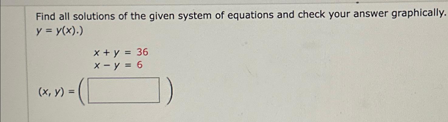 Solved Find all solutions of the given system of equations | Chegg.com