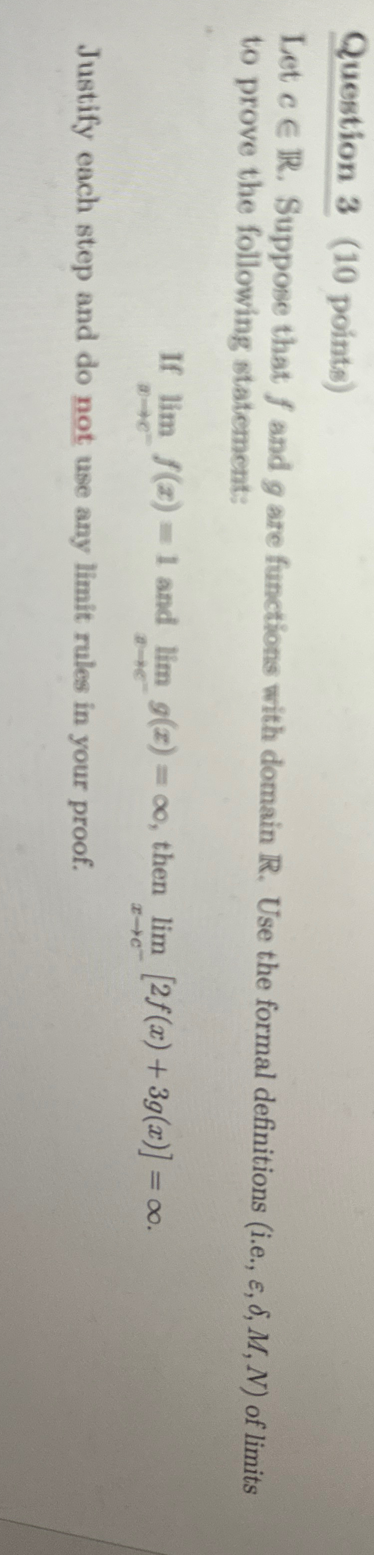 Solved Question 3 ( 10 ﻿points)Let cinR. Suppose that f ﻿and | Chegg.com