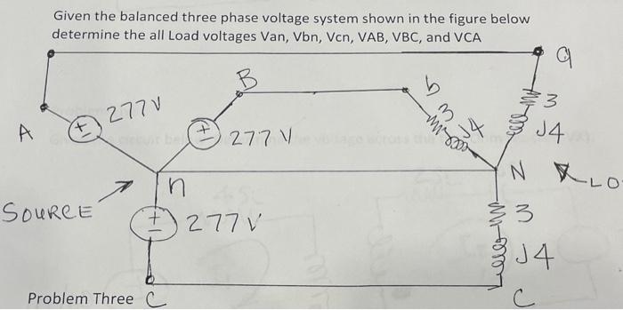 Solved Given the balanced three phase voltage system shown | Chegg.com