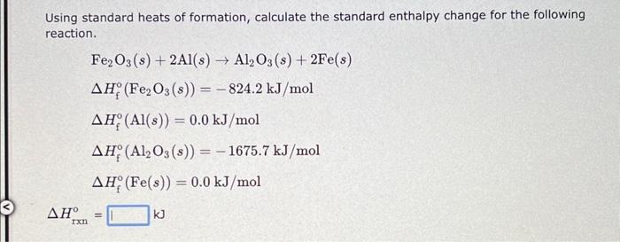 Solved Using standard heats of formation, calculate the | Chegg.com