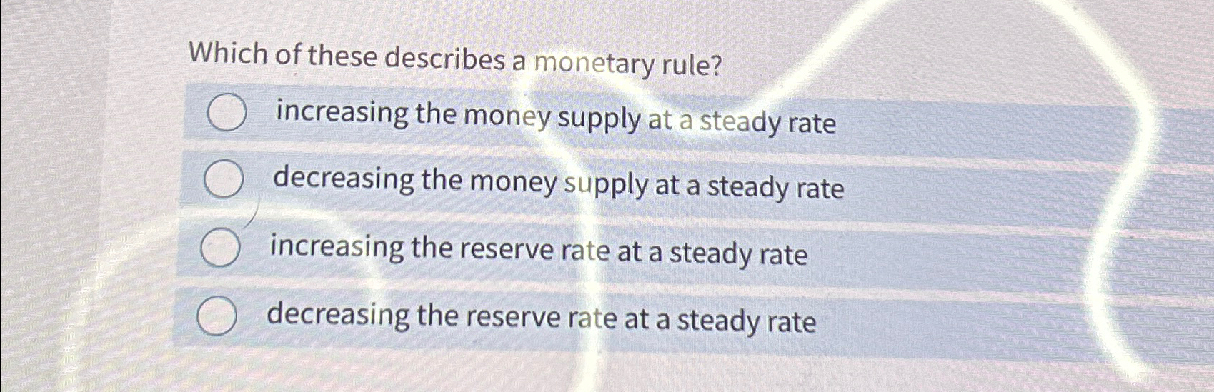 Solved Which of these describes a monetary rule?increasing | Chegg.com