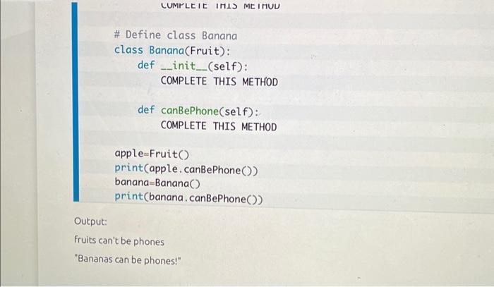 Solved create a class named 'Fruit'. In the constructor | Chegg.com