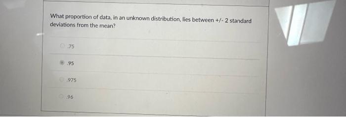 Solved What proportion of data, in an unknown distribution, | Chegg.com