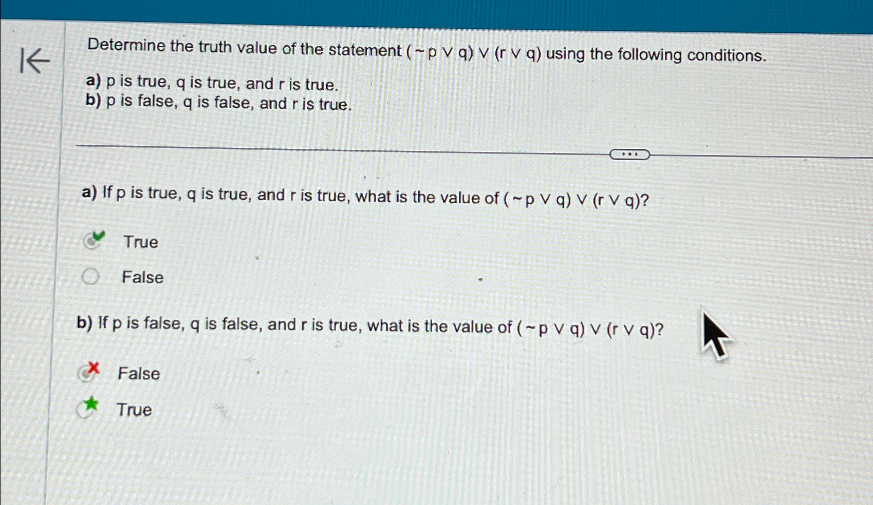Solved Determine the truth value of the statement ( ∼pvvq | Chegg.com