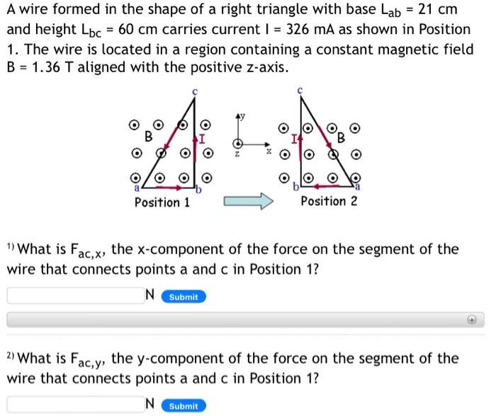Solved A wire formed in the shape of a right triangle with | Chegg.com