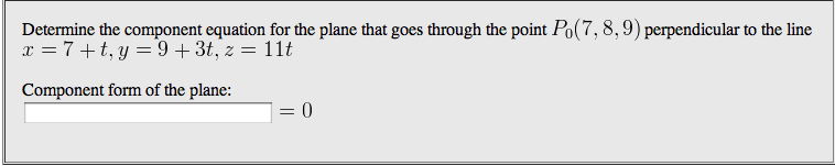 Solved Determine the component equation for the plane that | Chegg.com