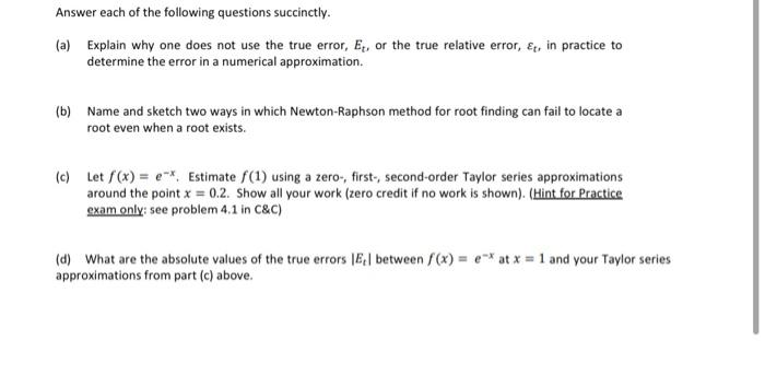 Solved Answer each of the following questions succinctly. | Chegg.com
