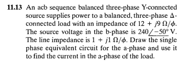 Solved 11.13 ﻿An acb sequence balanced three-phase | Chegg.com