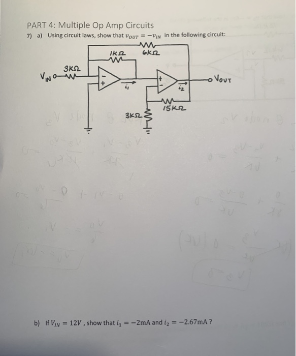 Solved PART 4: Multiple Op Amp Circuits 7) a) Using circuit | Chegg.com