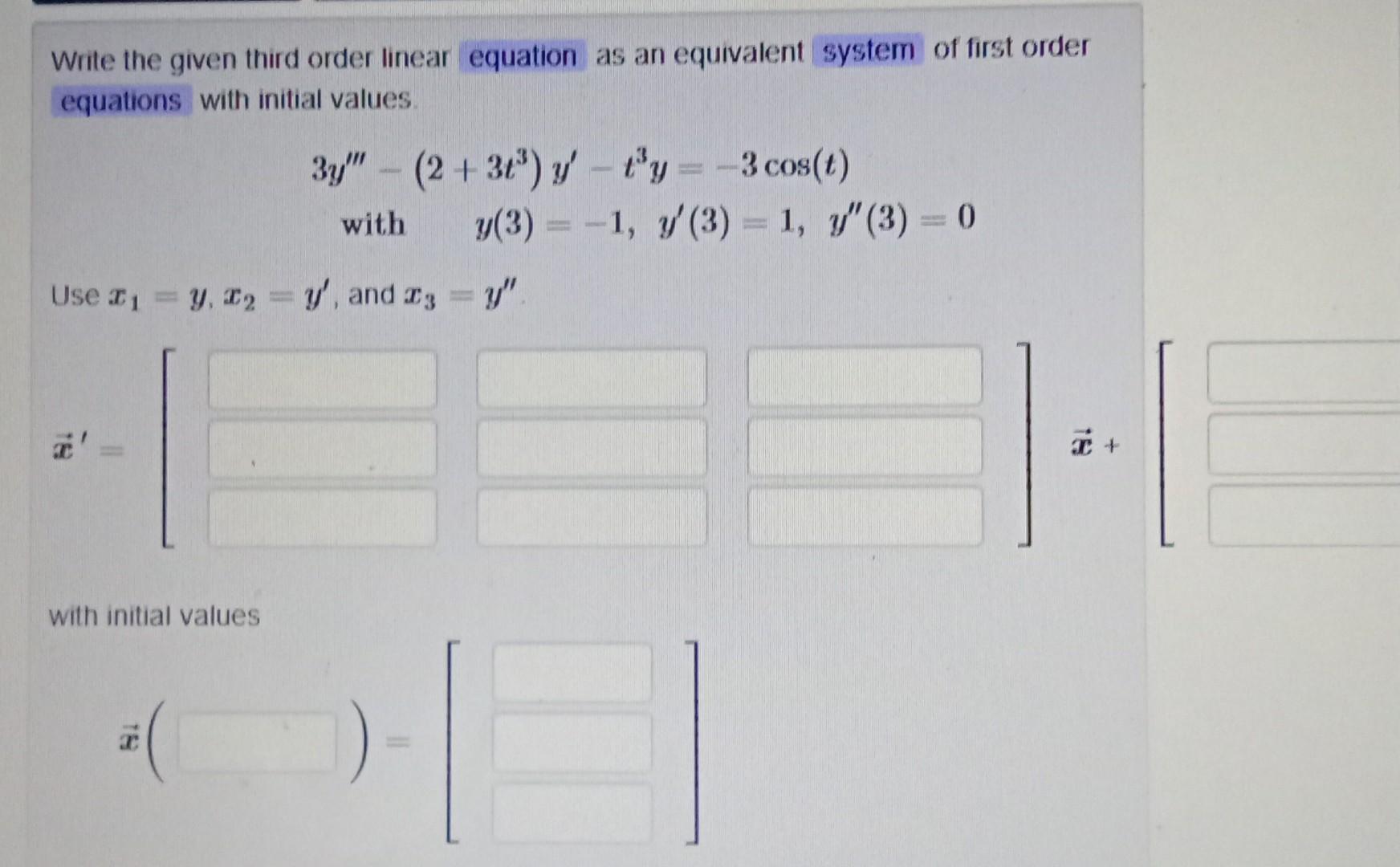 Solved Write the given third order linear equation as an | Chegg.com