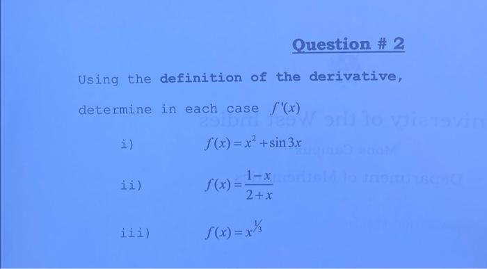 Solved Using the definition of the derivative, determine in | Chegg.com