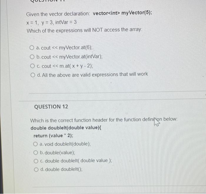 Solved Given the vector declaration: vector int> | Chegg.com