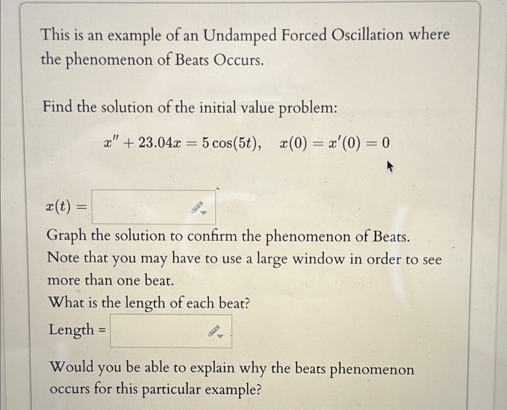This is an example of an Undamped Forced Oscillation | Chegg.com
