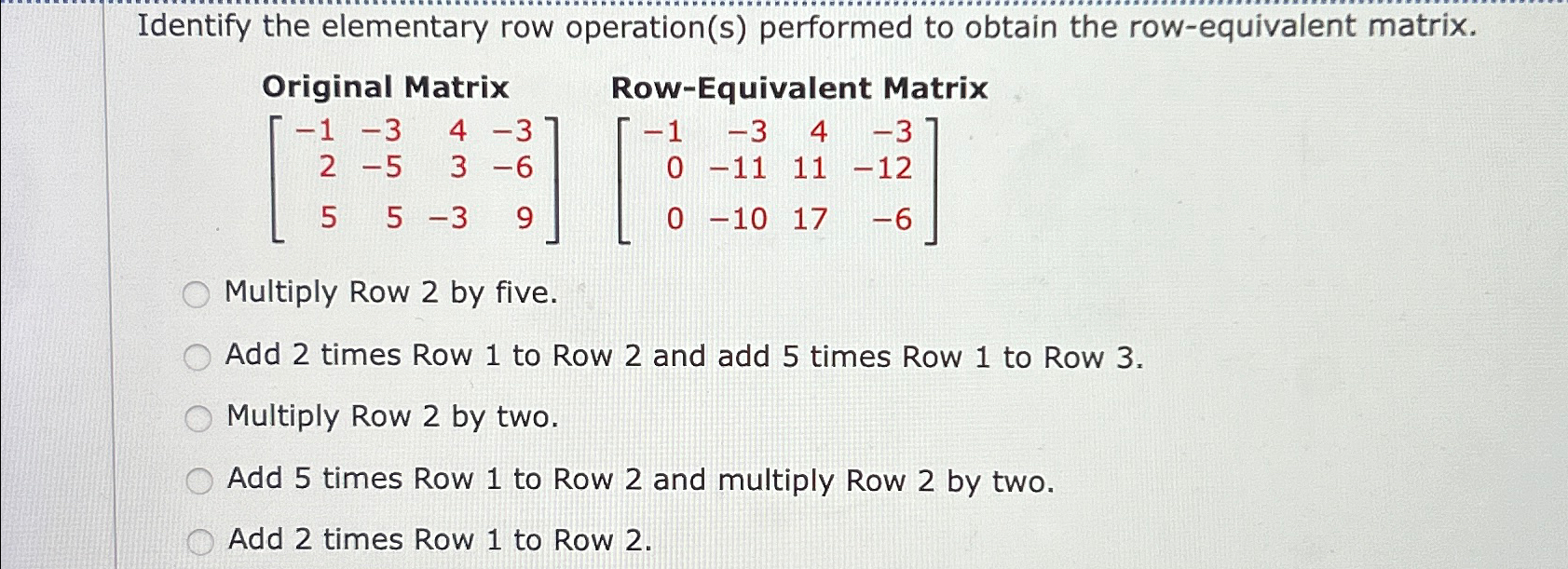 Solved Identify the elementary row operation(s) ﻿performed | Chegg.com