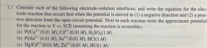 Solved 1 Consider each of the following electrode-solution | Chegg.com