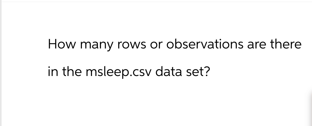 Solved How many rows or observations are therein the | Chegg.com