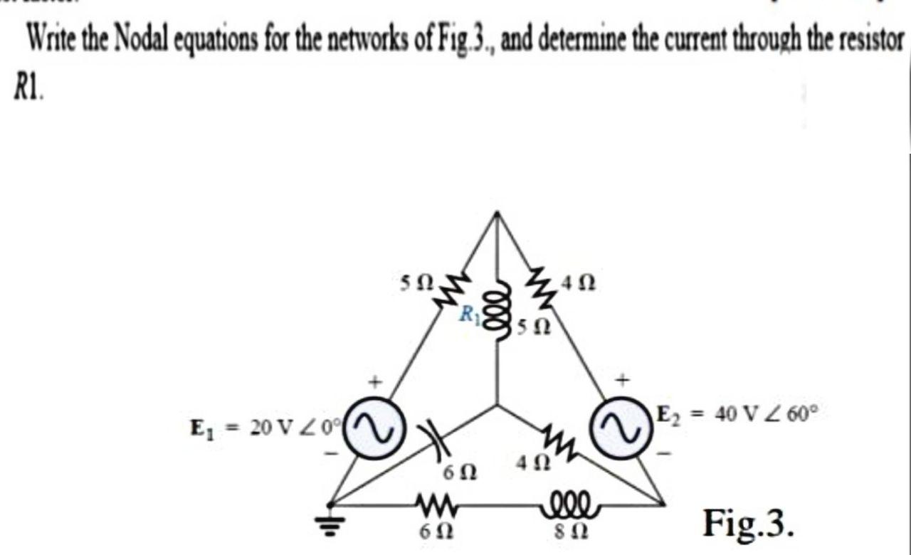 Solved Write the Nodal equations for the networks of Fig.3., | Chegg.com