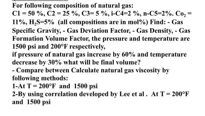 For following composition of natural gas: C1 = 50 %, | Chegg.com