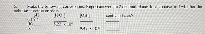 Solved 5. Make the following conversions. Report answers to | Chegg.com