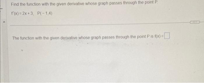 Solved Find the function with the given derivative whose | Chegg.com
