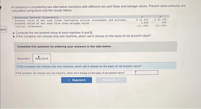 Solved A company is considering two alternative machines | Chegg.com