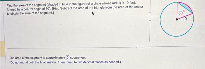 Solved Find the area of the segment (shaded in blue in the | Chegg.com