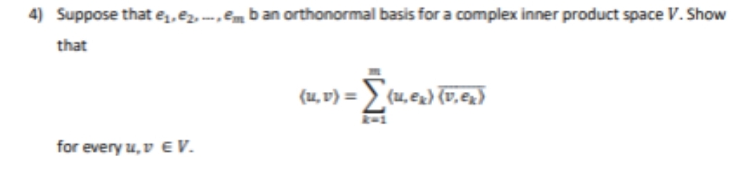 Solved Suppose that e1,e2,dots,em ﻿b an orthonormal basis | Chegg.com