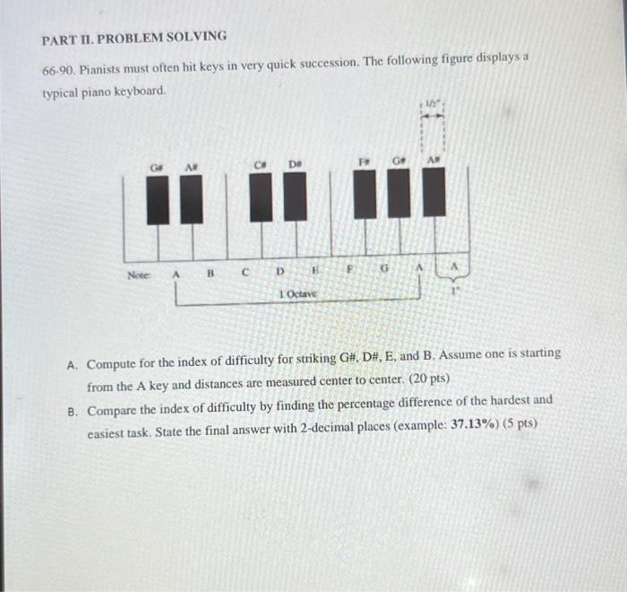 Solved PART II. PROBLEM SOLVING 66-90. Pianists must often | Chegg.com