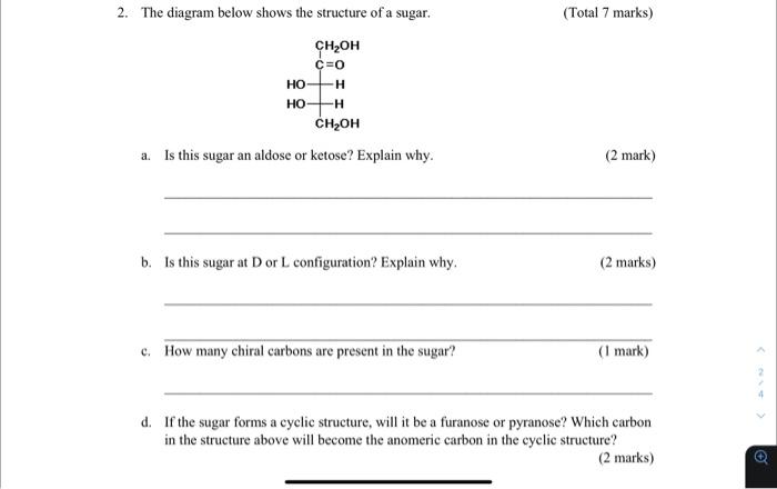 Solved 2. The diagram below shows the structure of a sugar. | Chegg.com