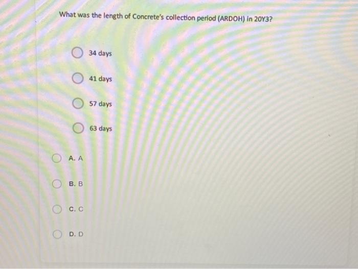 Solved What was the length of Concrete's collection period | Chegg.com