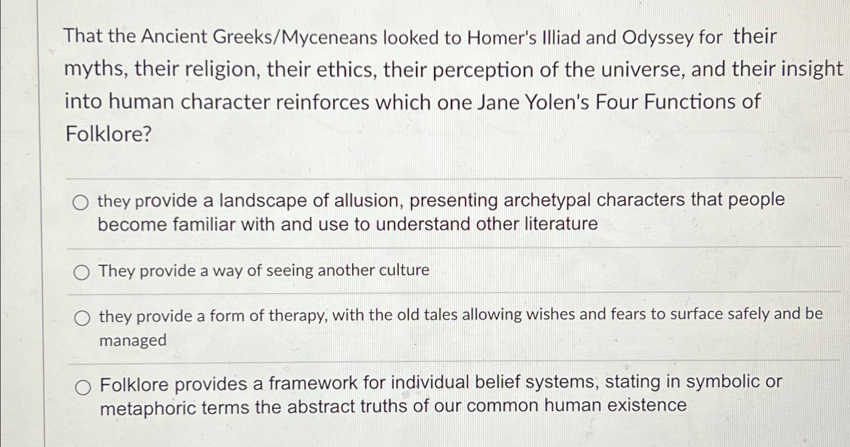 Solved That the Ancient Greeks/Myceneans looked to Homer's | Chegg.com