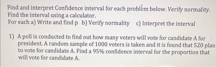 Solved Find and interpret Confidence interval for each | Chegg.com