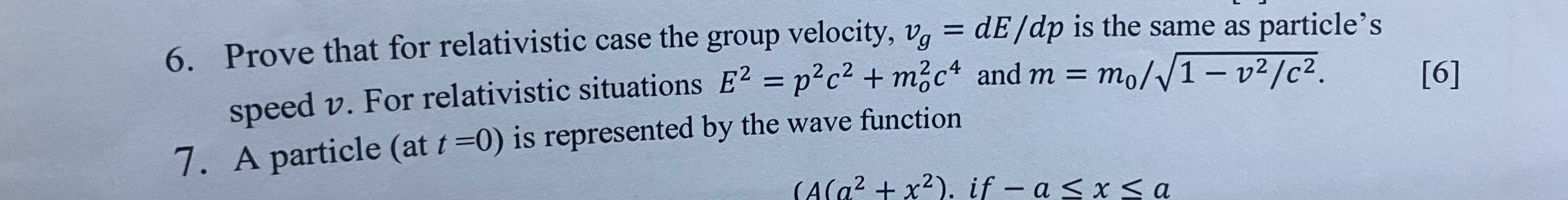 Solved Prove that for relativistic case the group velocity, | Chegg.com