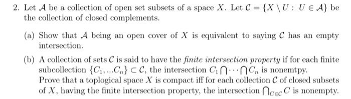 Solved 2. Let A be a collection of open set subsets of a | Chegg.com